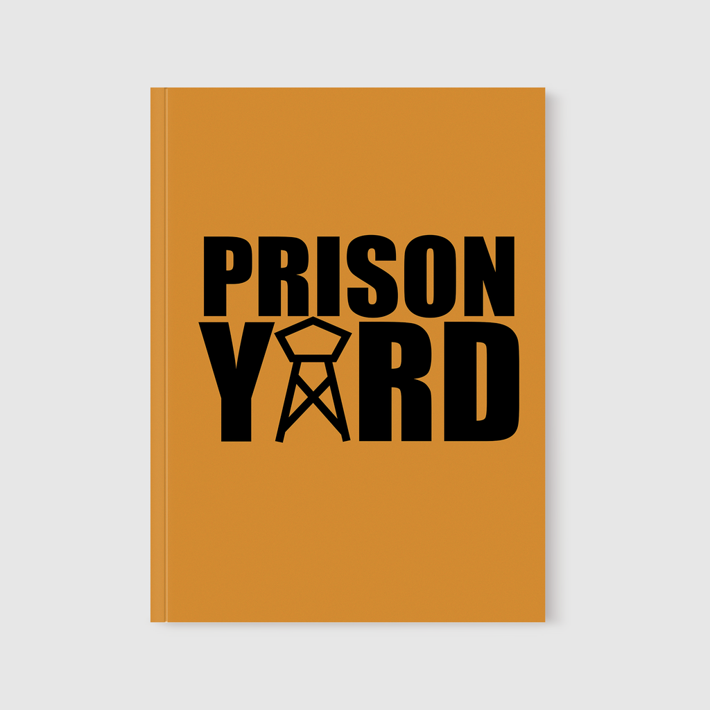 Prison Yard Training Plan – WORK HARD SNACK HARD